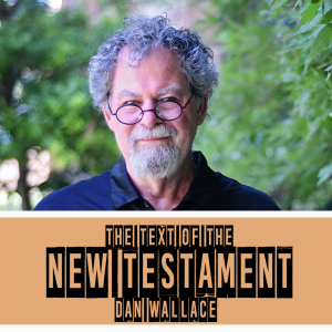 Unplugged with Dan Wallace - Textual Criticism (Video)